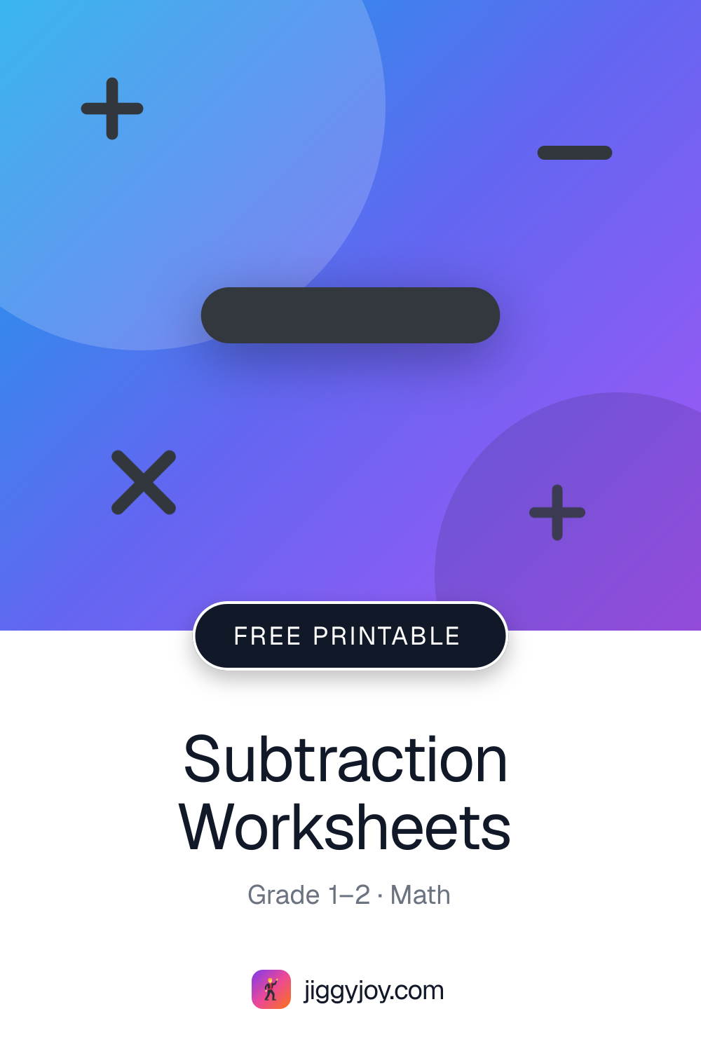 Subtraction Worksheets — Free Printable PDF | JiggyJoy